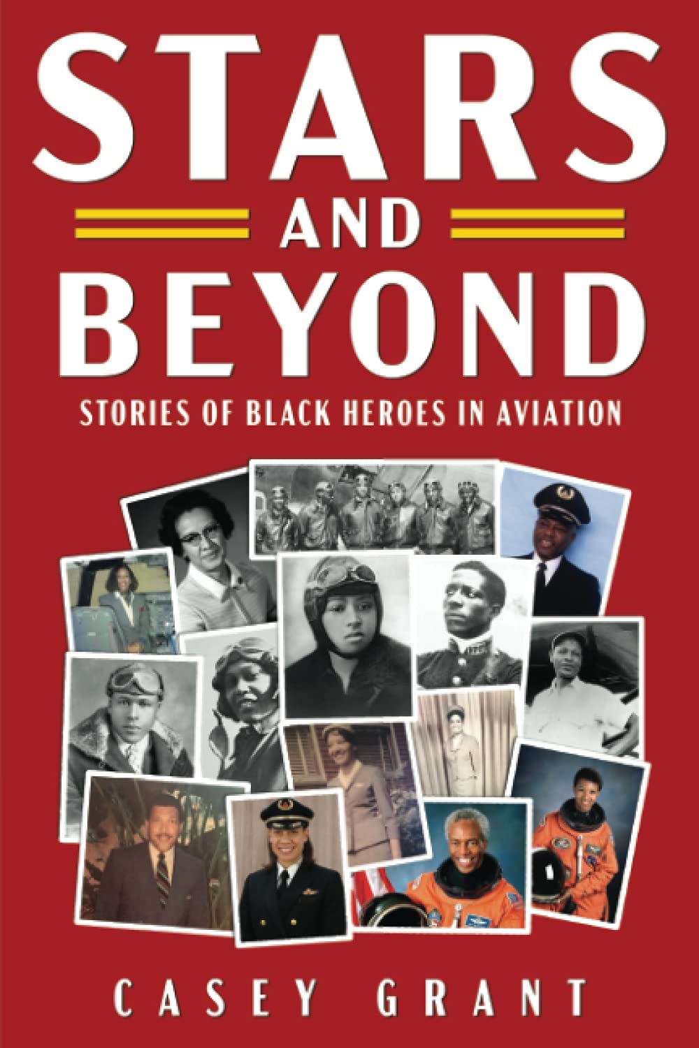 Stars and Beyond: Stories of Black Heroes in Aviation – Shop EAA ...