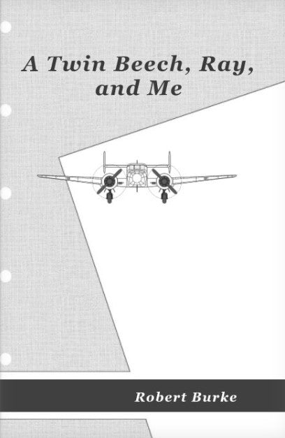 Twin Beech, Ray, and Me – Shop EAA Merchandise