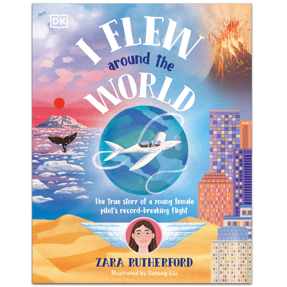 I Flew Around the World: The True Story of a Young Female Pilot's Reco ...