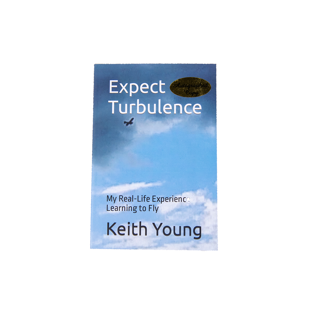 Expect Turbulence: My Real-Life Experience Learning to Fly (Autographe ...