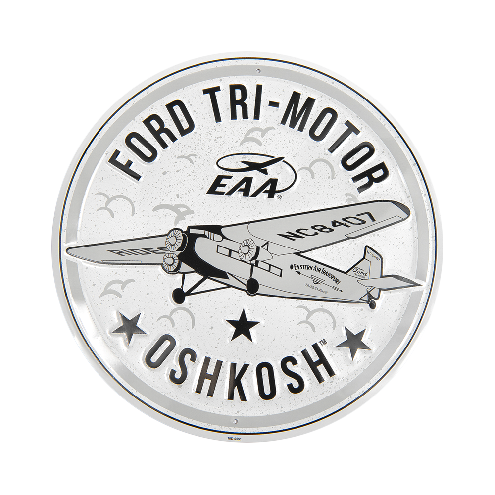 Ford Tri-Motor Round Metal Sign – Shop EAA Merchandise