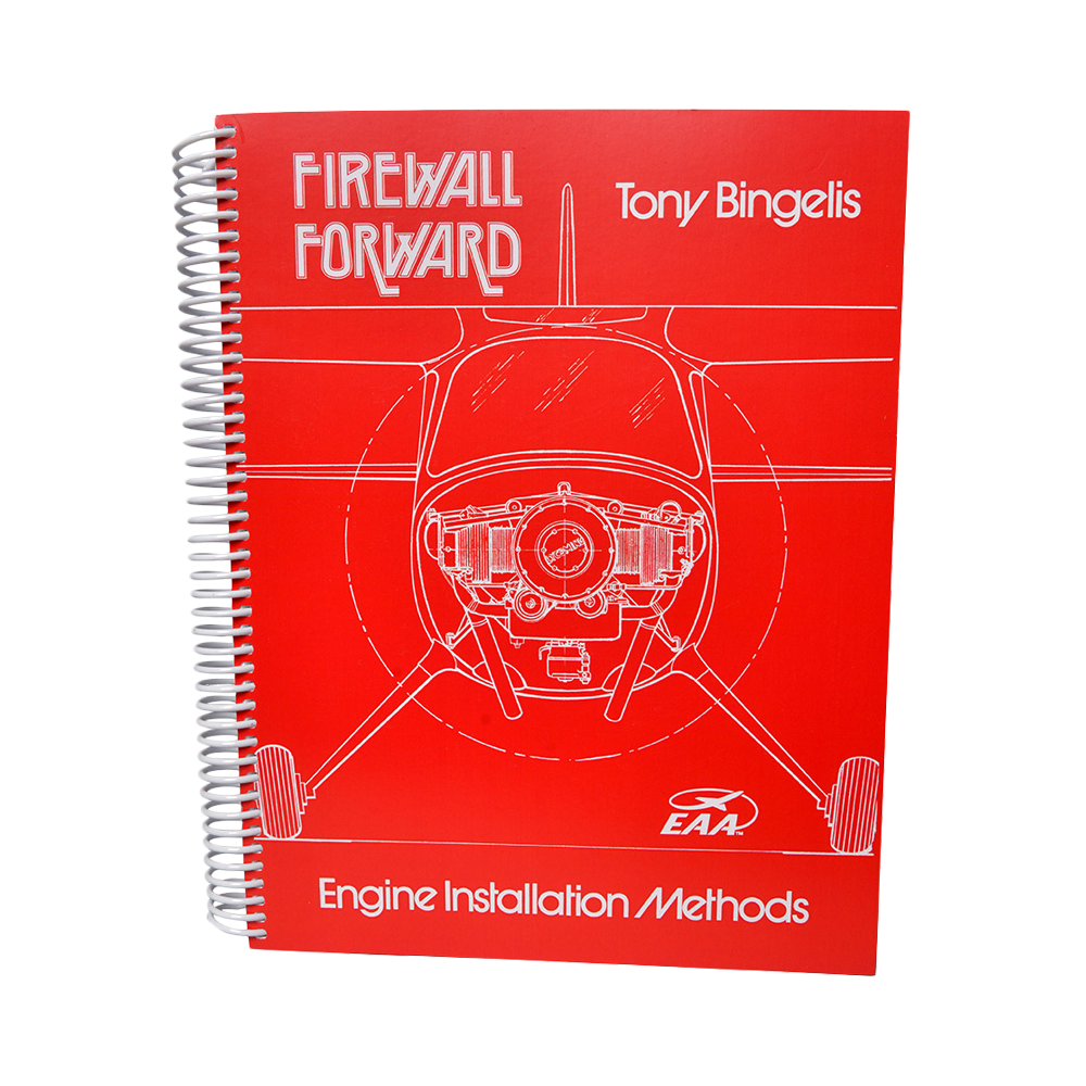 Firewall Forward: Engine Installation Methods – Shop EAA Merchandise
